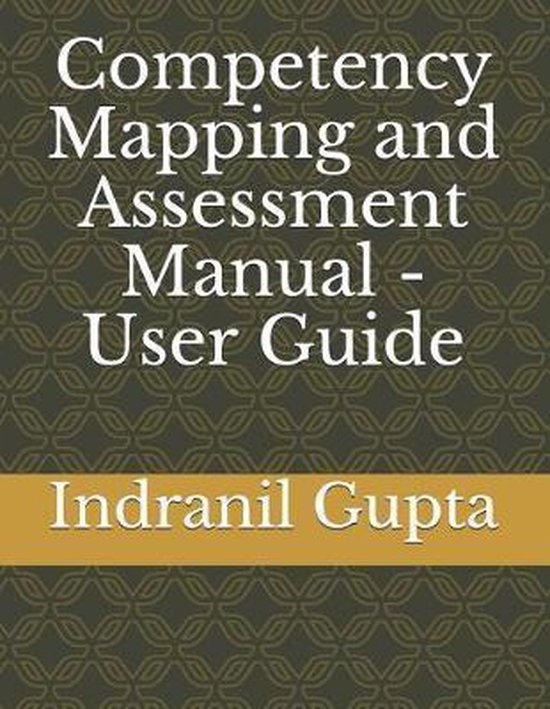 Competency Mapping and Assessment Manual - User Guide- Competency ... Competency Mapping and Assessment Manual - User Guide- Competency ...