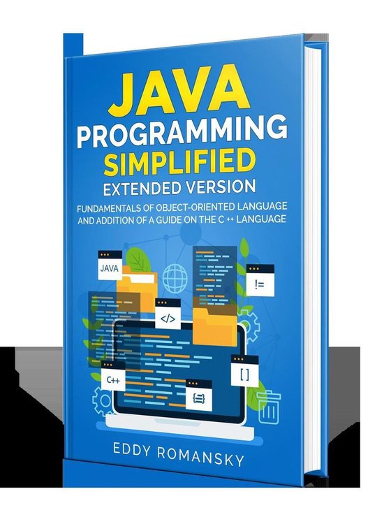 Java Programming Simplified (ebook), Eddy Romansky | 9781393323501 ... Java Programming Simplified (ebook), Eddy Romansky | 9781393323501 ...