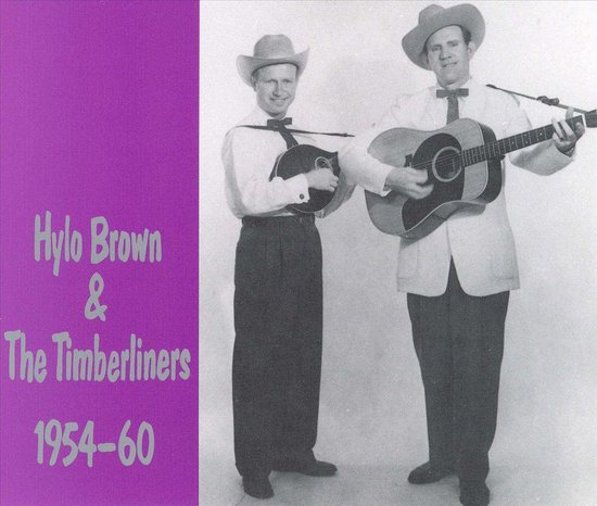 1954-1960, Hylo Brown & The Timberliners | Muziek | bol