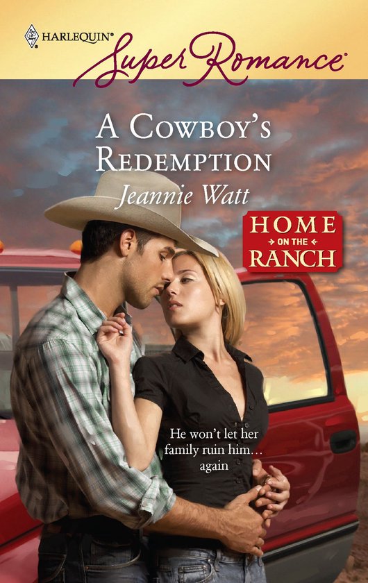 Home on the Ranch 38 - A Cowboy's Redemption (ebook), Jeannie Watt ...
