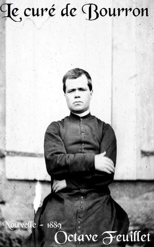Oeuvres de Octave Feuillet - Le curé de Bourron (ebook), Octave ...