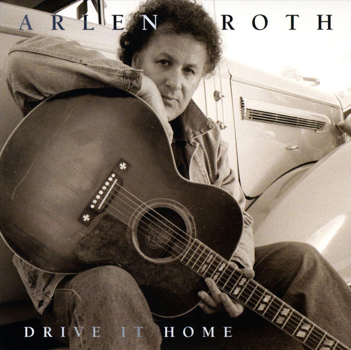 Drive It Home, Arlen Roth | CD (album) | Muziek | bol
