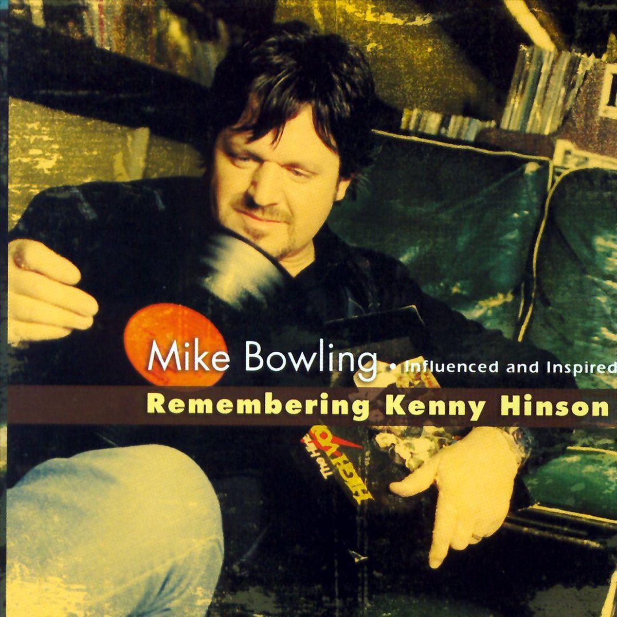 Remembering Kenny Hinson, Mike Bowling | CD (album) | Muziek | bol.com