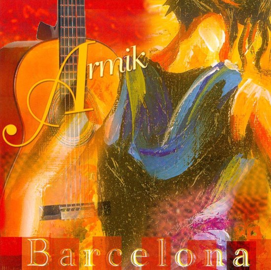 Armik - Barcelona (CD), Armik | Muziek | bol