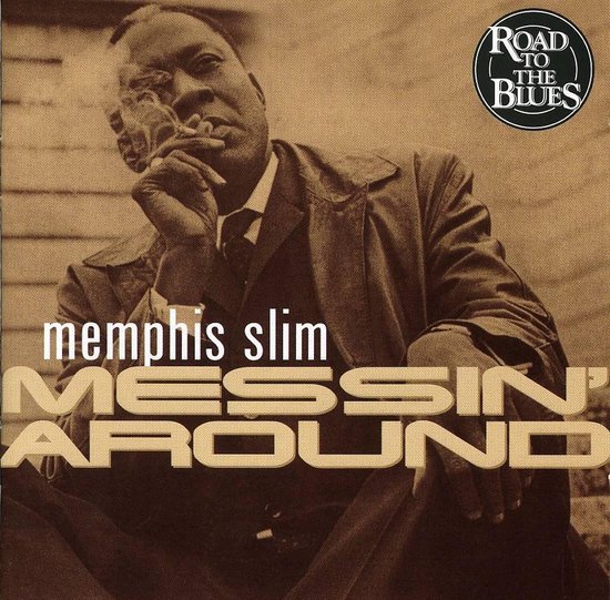 Messin' Around, Memphis Slim | CD (album) | Muziek | bol