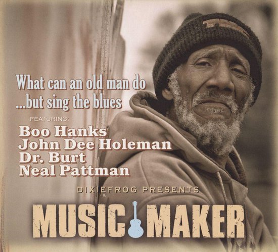 What Can An Old Do But Sing The Blues, W. Dr. Burt, Neal Pattman ...