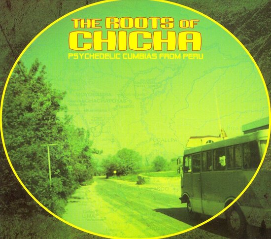 The Roots Of Chicha: Psychedelic Cumbias From Peru, various artists | Muziek | bol