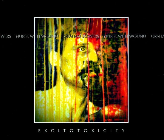 Excitotoxiticy, Graham Bowers | CD (album) | Muziek | bol