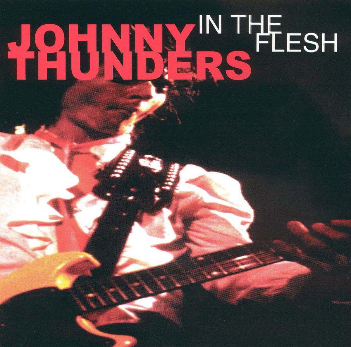 Johnny Thunders - In The Flesh (CD), Johnny Thunders | CD (album ...