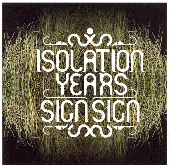 Isolation Years - Sign Sign (CD), Isolation Years | CD (album) | Muziek ...