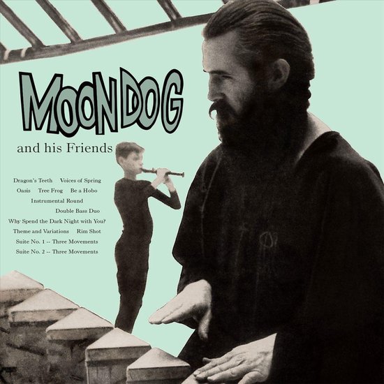 Moondog & His Friends, Moondog | Muziek | bol