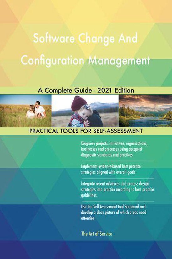 Software Change And Configuration Management A Complete Guide - 2021 ...