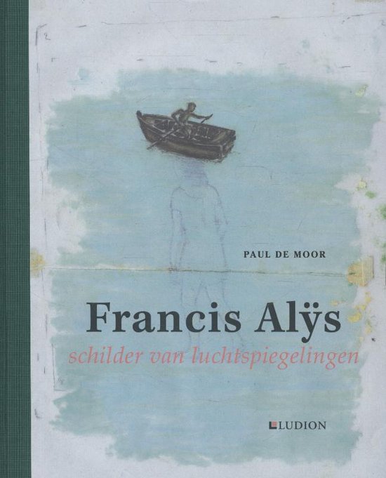 Francis Alijs | 9789461300850 | Paul De Moor | Boeken | bol