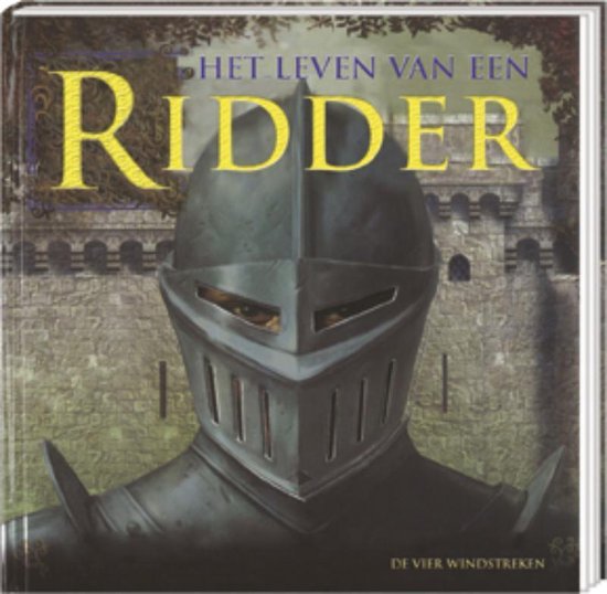 Het leven van een Ridder, Peter Chrisp | 9789051161298 | Boeken | bol