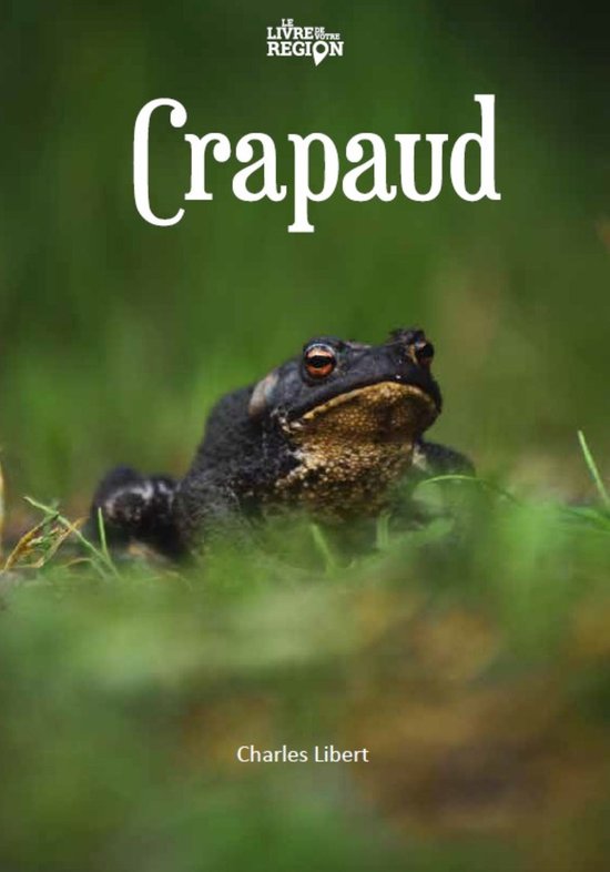 Crapaud (ebook), Charles Libert | 9782931325353 | Boeken | bol