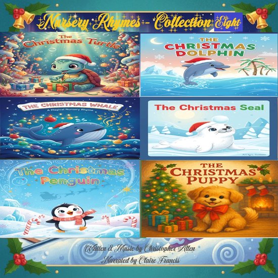 Christmas Nursery Rhymes - Collection Eight, Christopher Allen ...