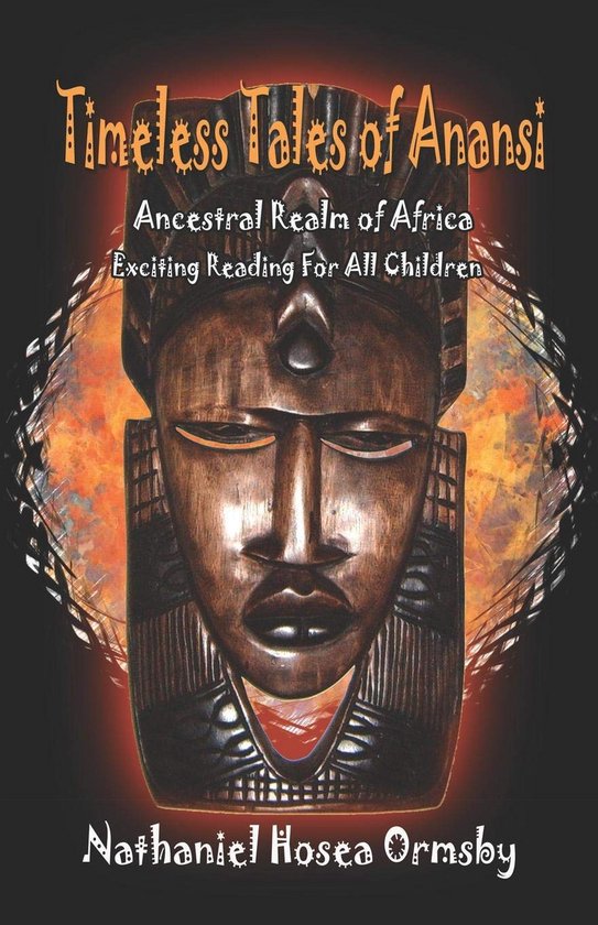 Verhalenbundel: Tijdloze Afrikaanse Legendes van Anansi | 9101047164500 ...