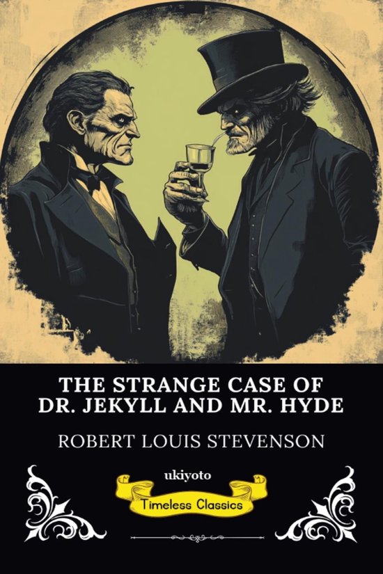 The Strange Case of Dr Jekyll and Mr Hyde Timeless Classics (ebook ...