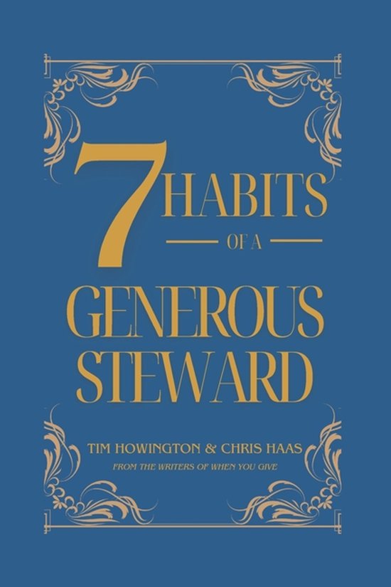 7 Habits of a Generous Steward, Chris Haas | 9798276670058 | Livres | bol