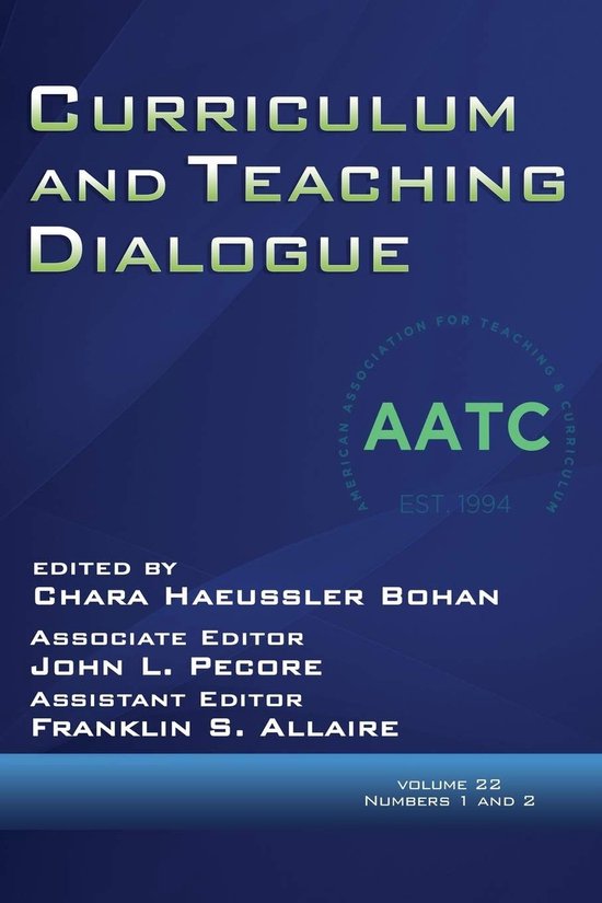 Curriculum & Teaching Dialogue 1 - Curriculum and Teaching Dialogue Vol ...