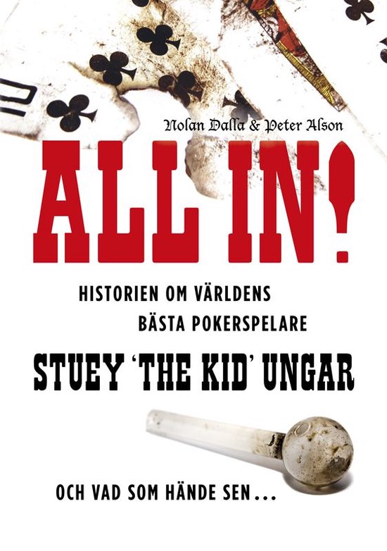 Den sanna historien om tidernas bästa pokerspelare (ebook), Peter Alson ...