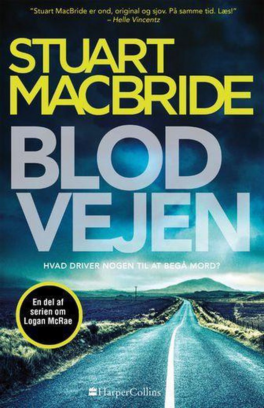 Blodvejen (ebook), Stuart MacBride | 9789150790856 | Boeken | bol.com
