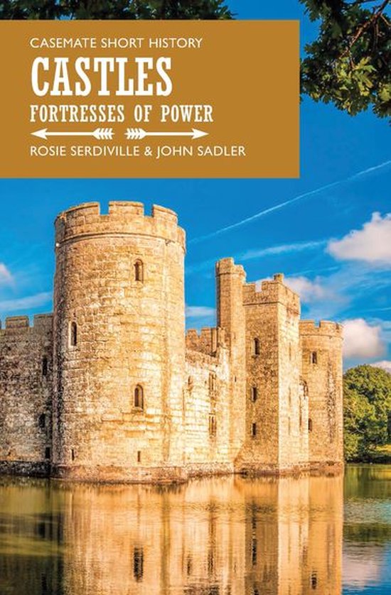 Casemate Short History - Castles (ebook), Rosie Serdiville ...
