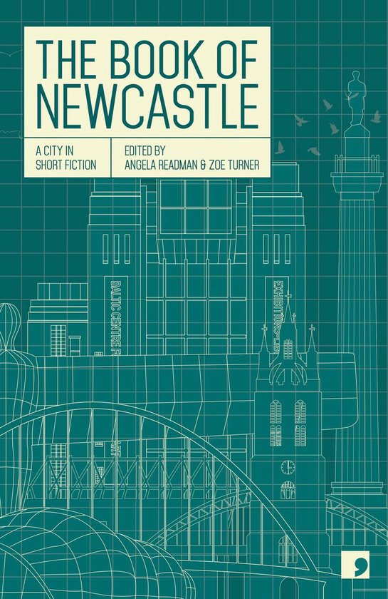 Reading the City - The Book of Newcastle (ebook), Angela Readman ...