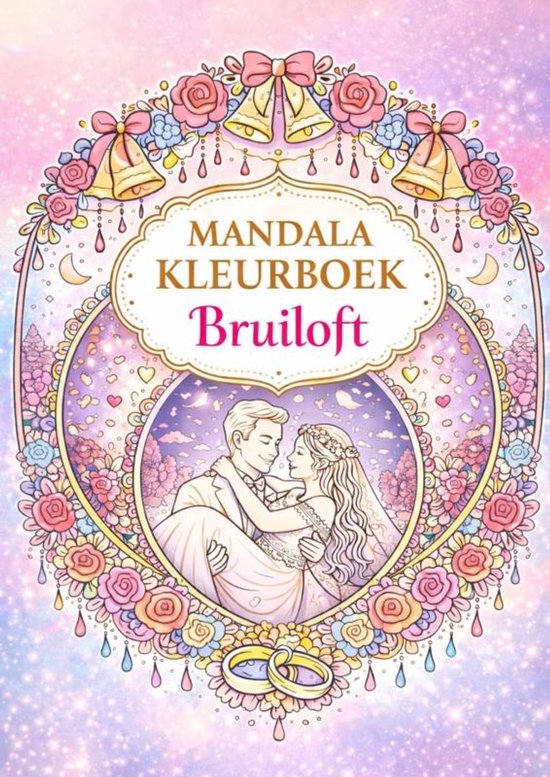 Mandala kleurboek, Bruiloft., H. Mourits | 9789465384511 | Boeken | bol