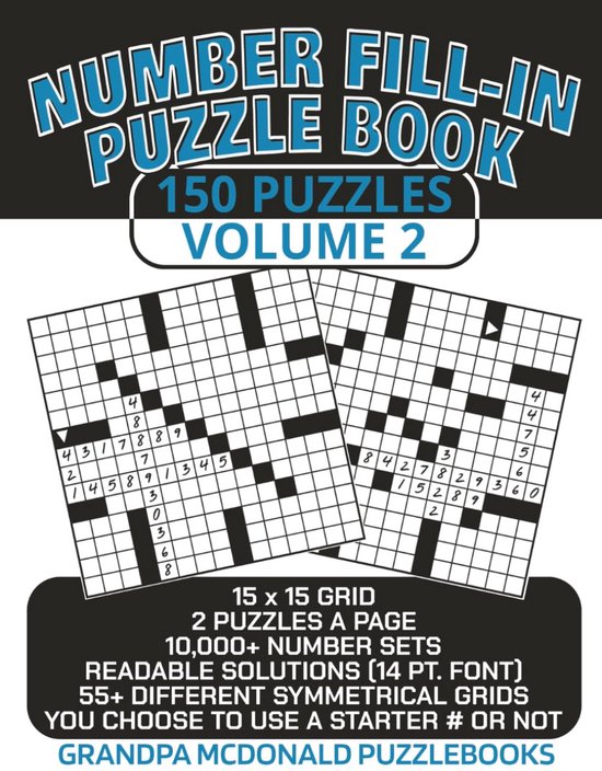 Number Fill In Puzzelboek - 150 Uitdagende Logische Puzzels voor ...