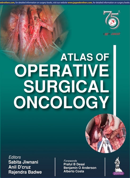 Atlas of Operative Surgical Oncology | 9789386261984 | Anil D'Cruz | Boeken | bol