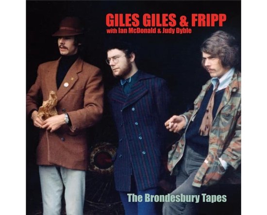 Giles, Giles & Fripp - The Brondesbury Tapes (CD), Giles, Giles & Fripp ...