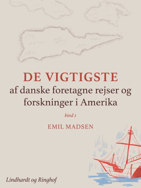 De vigtigste af danske foretagne rejser og forskninger i Amerika (ebook), Emil Madsen... | bol