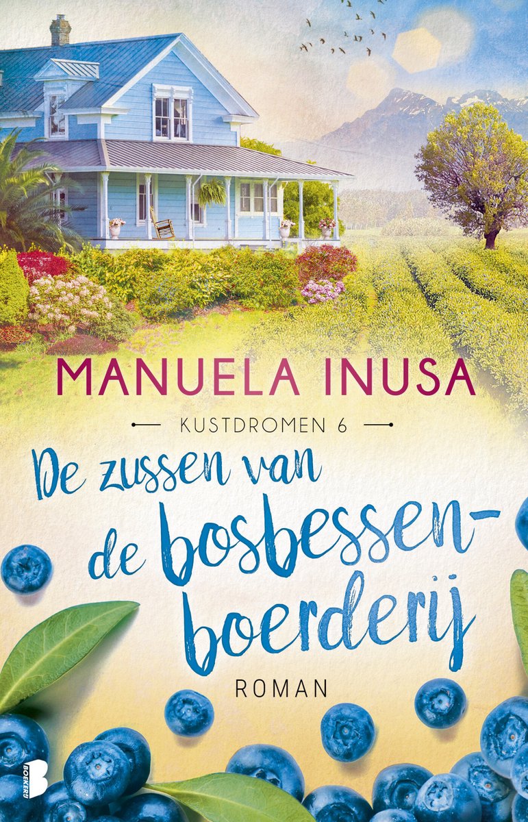 Boeken zoals 'Kustdromen 6 - De zussen van de bosbessenboerderij' van ...