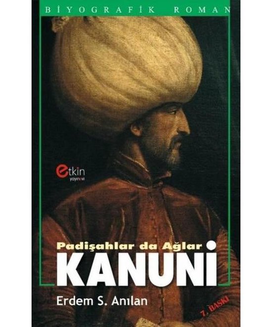 Kanuni Padisahlar da Aglar | 9789756391037 | Boeken | bol.com