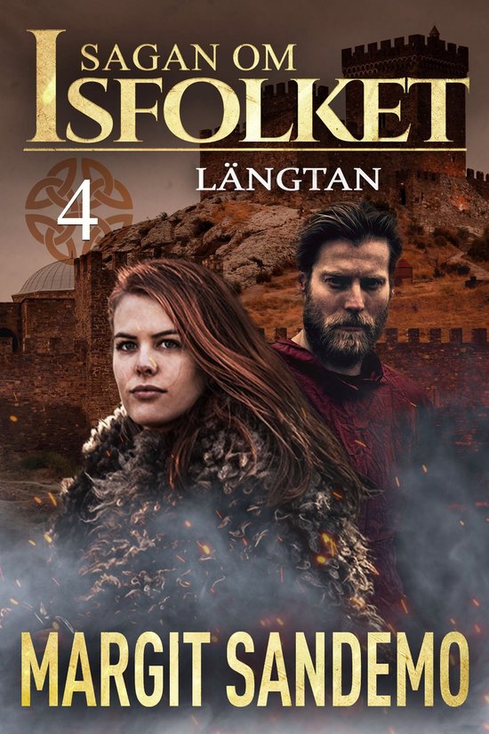 Sagan om isfolket 4 - Längtan: Sagan om Isfolket 4 (ebook), Margit Sandemo |... | bol