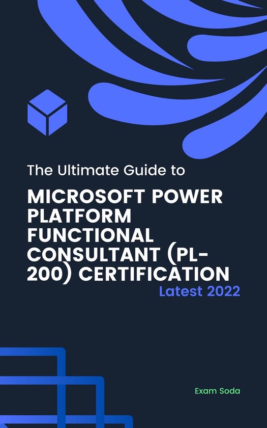 Microsoft Power Platform Functional Consultant (PL-200) Certification ...