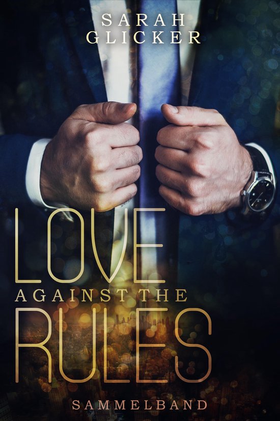 Love Against The Rules (ebook), Sarah Glicker | 9783753194387 | Boeken ...