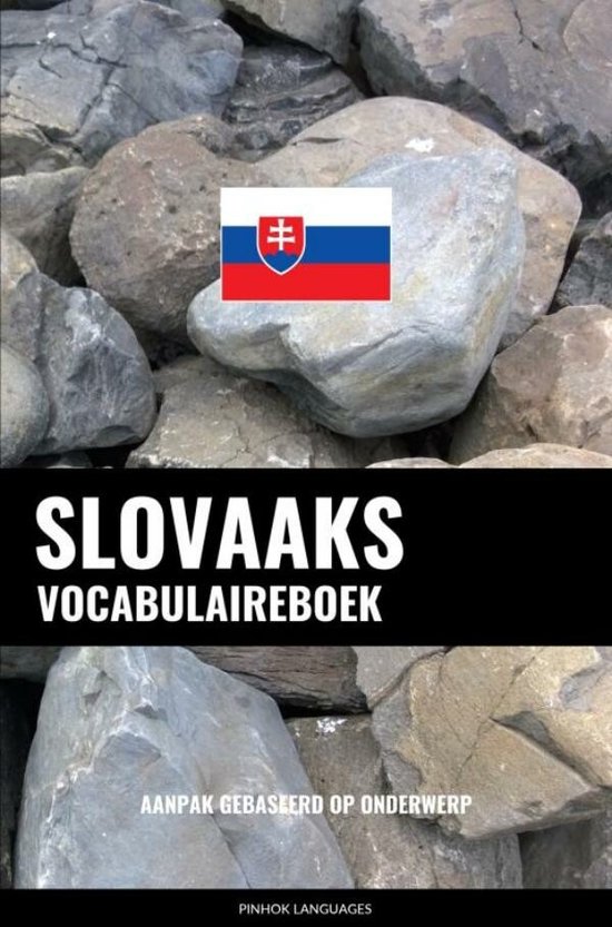 Slovaaks vocabulaireboek, Pinhok Languages | 9789403658452 | Boeken ...