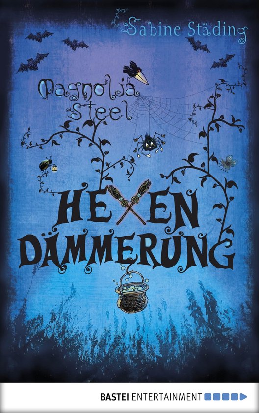 Magnolia Steel 1 - Magnolia Steel (ebook), Sabine Städing ...