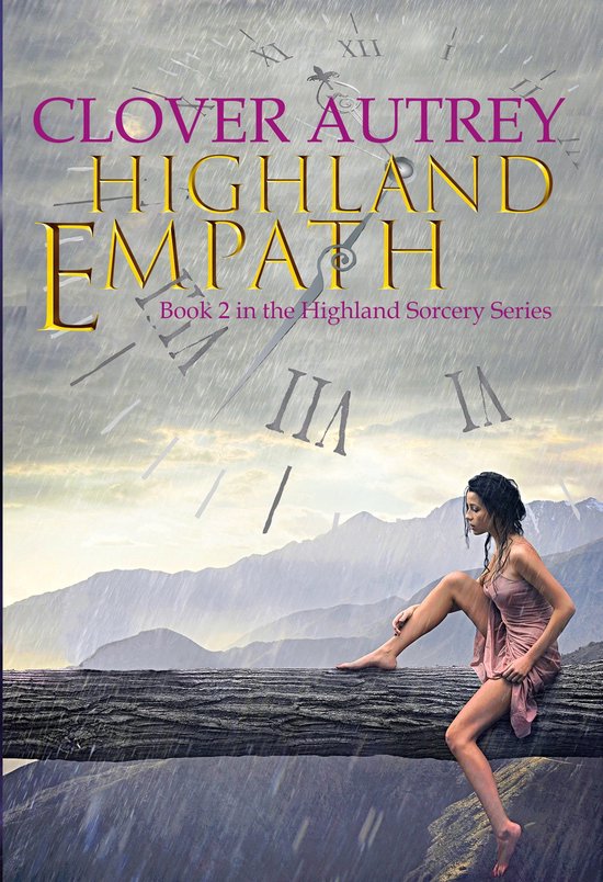 Highland Sorcery 2 - Highland Empath (ebook), Clover Autrey ...