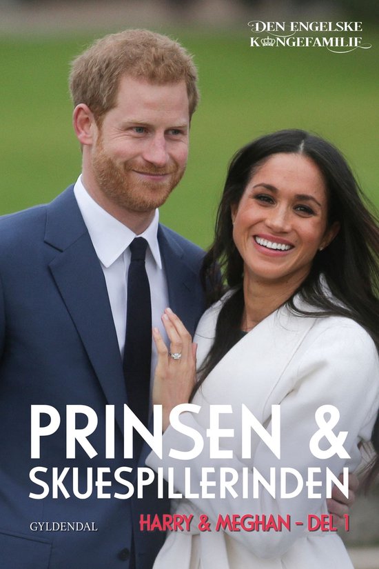 Harry & Meghan, del 1 - Prinsen og skuespillerinden (ebook), Den engelske kongefamilie... | bol.com