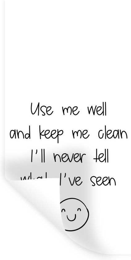 Muurstickers - Sticker Folie - Spreuken - Quotes - Use me well and keep ...