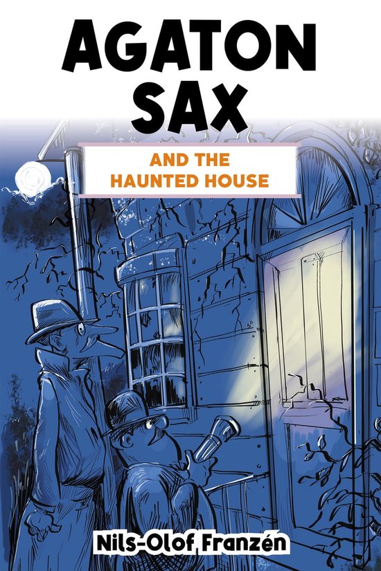 Agaton Sax 10 - Agaton Sax and the Haunted House (ebook), Nils-Olof ...