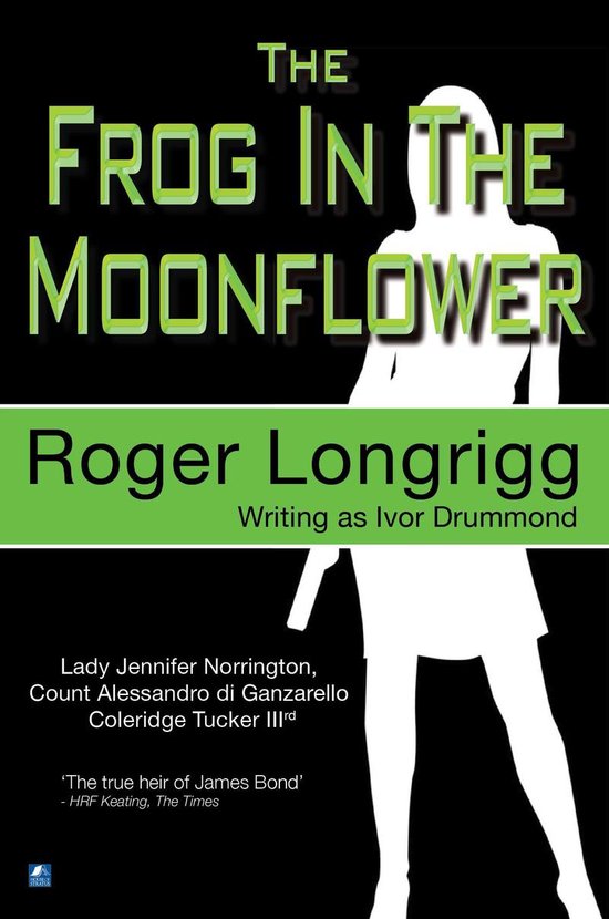 Jennifer Norrington 3 - The Frog In The Moonflower: (Writing as Ivor Drummond)... | bol.com