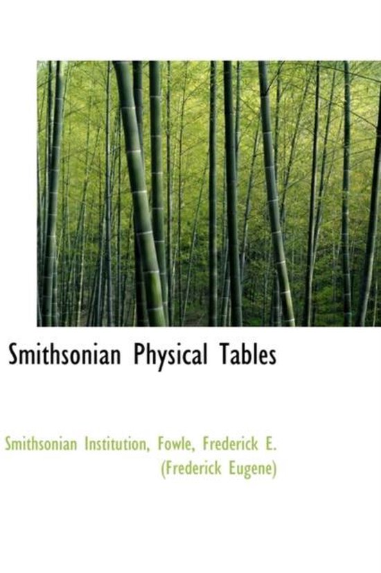 Smithsonian Physical Tables, Smithsonian Institution | 9781113165909 | Boeken | bol