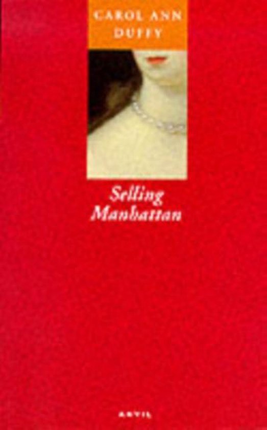 Selling Manhattan, Carol Ann Duffy | 9780856462955 | Boeken | bol
