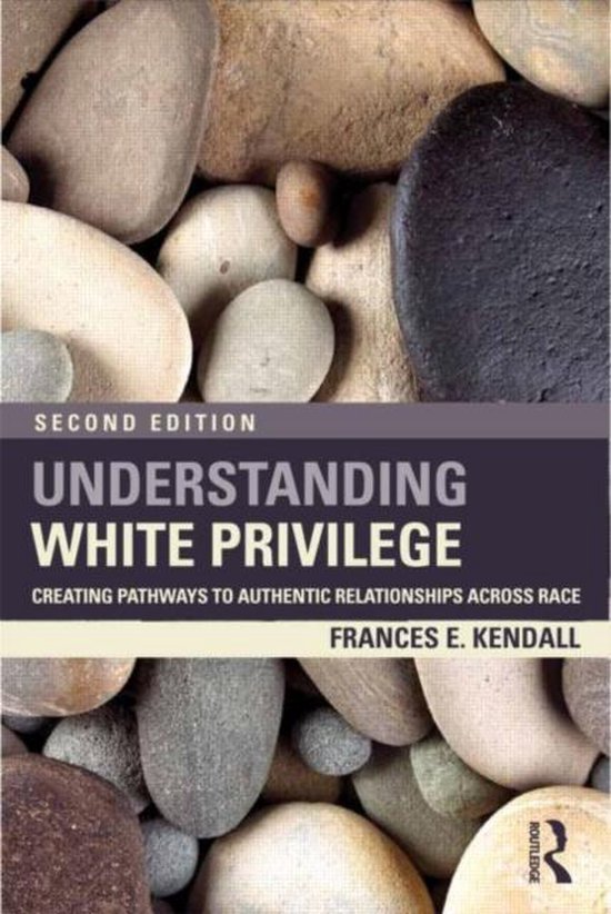 Understanding White Privilege | 9780415874274 | Frances Kendall ...