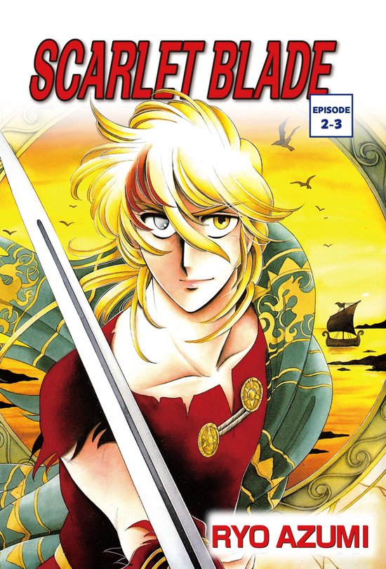 SCARLET BLADE, Episode Collections 10 - SCARLET BLADE (ebook), Ryo ...
