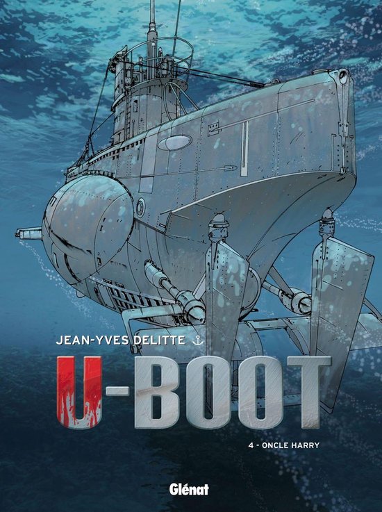 U-Boot 4 - U-Boot - Tome 04 (ebook), Jean-Yves Delitte | 9782331015618 | Boeken | bol.com